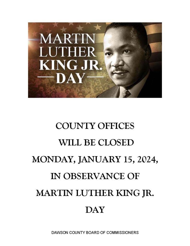 OFFICE CLOSED MLK Day Dawson County GAFCP OFFICE CLOSED MLK Day Dawson County GAFCP