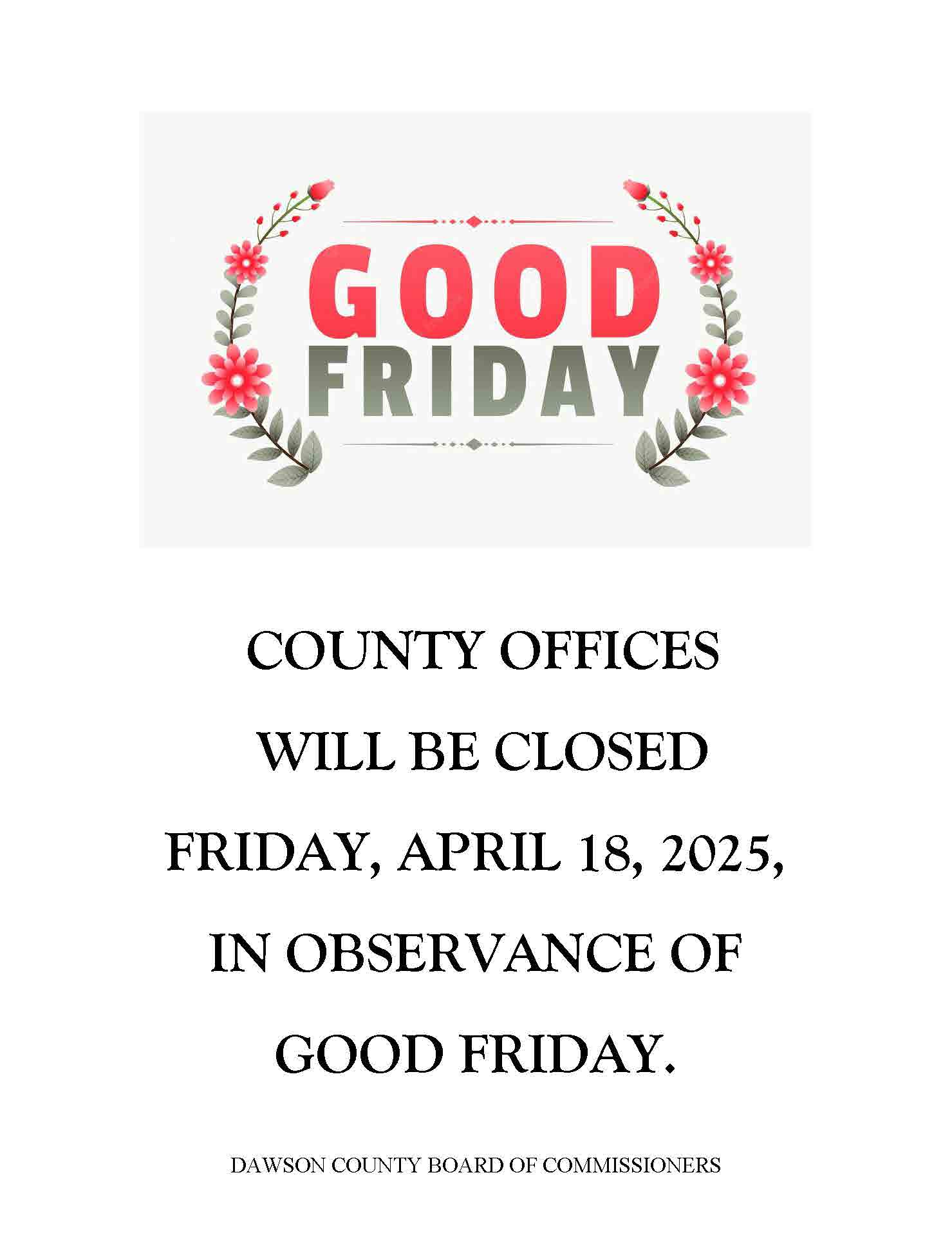 OFFICE CLOSED-Good Friday | Dawson County